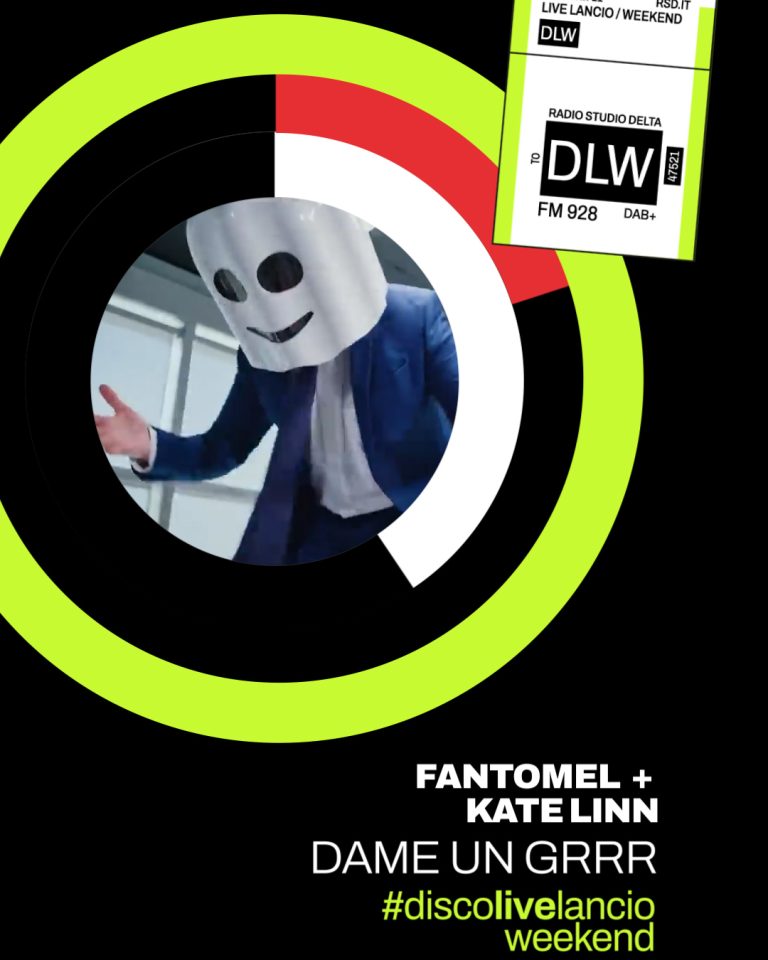 Disco Live Lancio del weekend: FANTOMEL + KATE LINN con “DAME UN GRRR ...