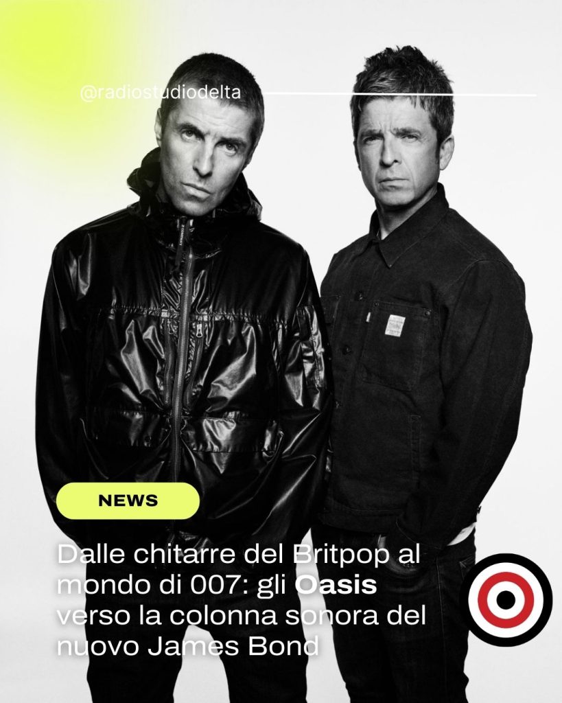 Oasis e James Bond: il Britpop sogna il grande schermo — Radio Studio Delta
